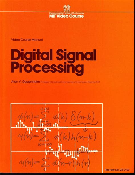 Digital Signal Processing Video Course Manual Amazon Co Uk Oppenheim Alan V Books