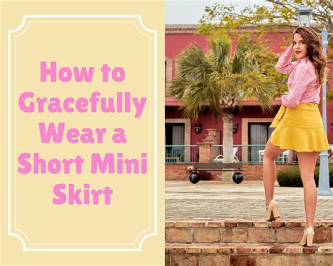 How To Gracefully Wear A Short Miniskirt Hubpages