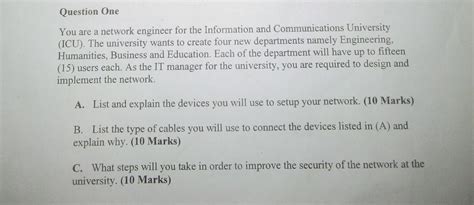 Solved Question One You Are A Network Engineer For The Chegg
