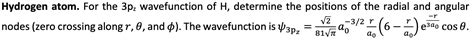 Solved Hydrogen Atom For The 3pz Wavefunction Of H