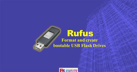 Cara Membuat Bootable Windows Dengan Rufus Arif Komputer Blog Informasi Dunia Komputer Dan