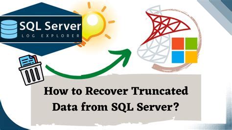 How To Recover Data After Truncate Table In Sql Server