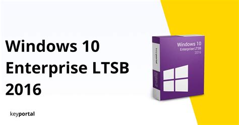 windows 10 enterprise ltsb 2016 download istantaneo keyportal it