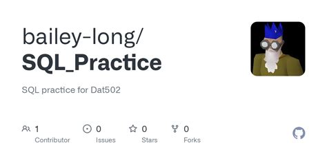 github bailey long sql practice sql practice for dat502