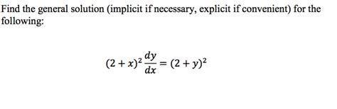 solved find the general solution implicit if necessary
