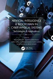 Artificial Intelligence & Blockchain in Cyber Physical Systems: Techno