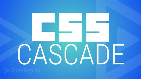 Understanding CSS Cascade