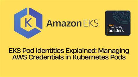 How To Manage Aws Credentials In Kubernetes Pods Elizabeth Fuentes