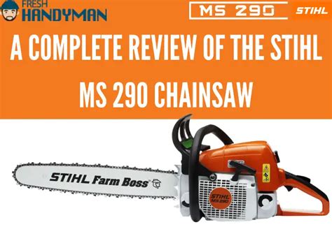 Stihl Ms290 Chainsaw Best Review In 2024
