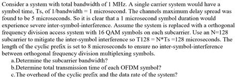 Solved Consider A System With Total Bandwidth Of 1 MHz A Chegg Com