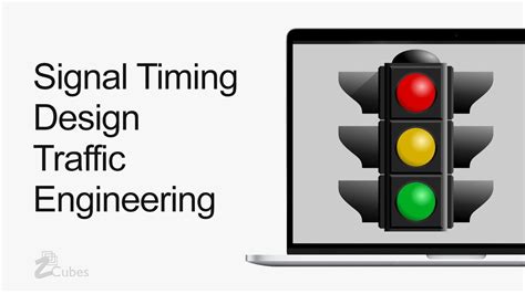 signal timing design traffic engineering youtube