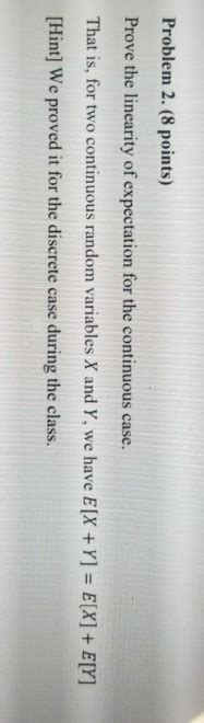 Solved Problem Points Prove The Linearity Of Chegg