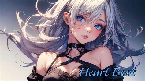 Nightcore Heart Beat Youtube