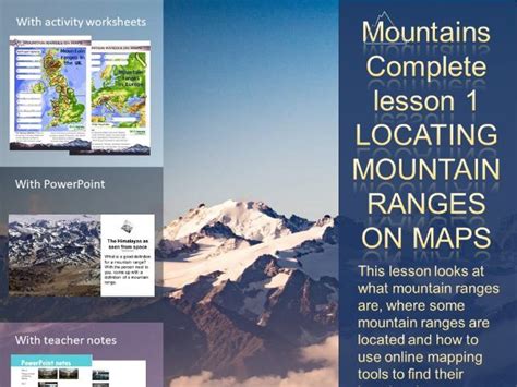 Mountains Complete Lesson 1 Mountain Ranges Teaching Resources