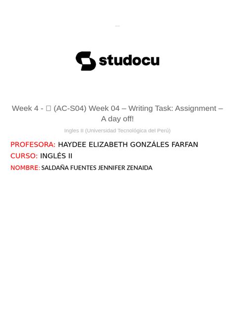 week 4 ac s04 week 04 writing task assignment a day off pdf