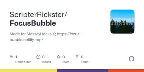 GitHub ScripterRickster FocusBubble Made For MasseyHacks X Https