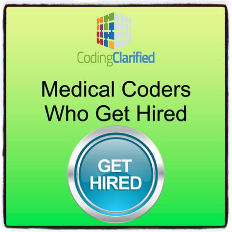 Medical Coders Who Get Hired Coding Clarified