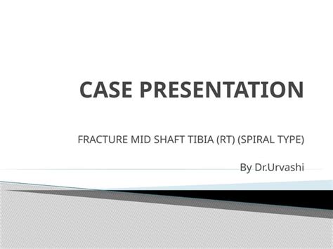 Tibia Casepptxxxxxxxxxxxxxxxxxxxxxxxxxxxx Pptx