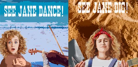 Swapping Out Janes Dancing For Janes Digging Has Been Keeping Me Sane Jolene Philo