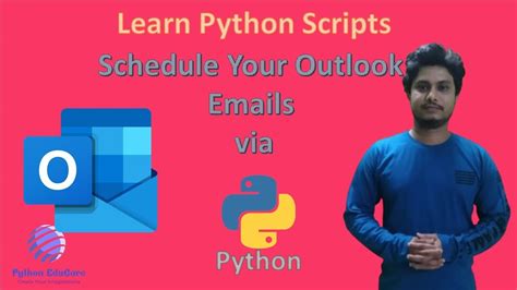 Schedule Outlook Emails Via Python Automate Email Jobs Youtube