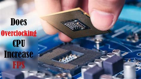 Does Overclocking CPU Increase FPS Know The Truth Fps Pc Parts