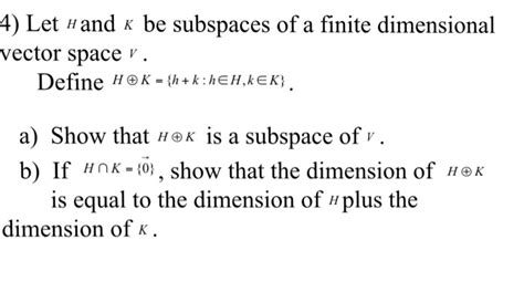 solved let h and k be subspaces of a finite dimensional
