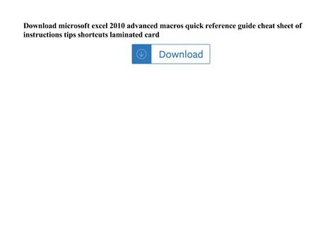 Microsoft Excel 2010 Advanced Macros Quick Reference Guide Cheat Sheet
