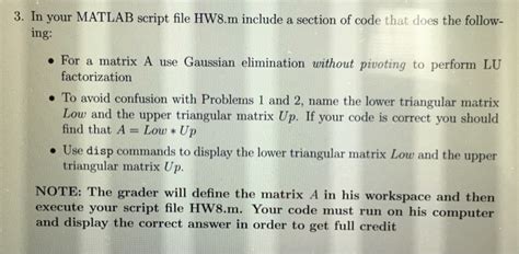Solved In Your Matlab Script File Include A Section