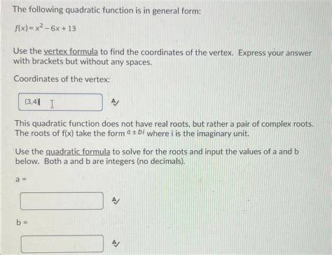 Solved The Following Quadratic Function Is In General Chegg