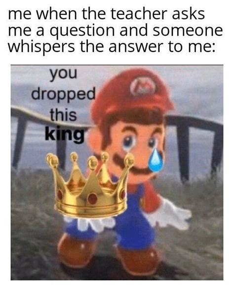 You Dropped This King Wholesome Memes Know Your Meme