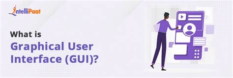 What Is Graphical User Interface Gui Types Components