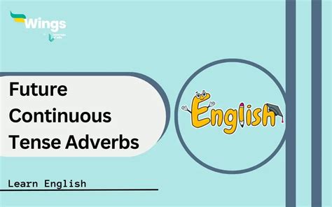Future Continuous Tense Definition Useful Examples 9 Sentences Of