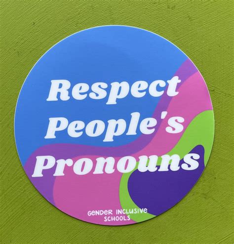 Respect Peoples Pronouns Vinyl Sticker — Gender Inclusive Schools