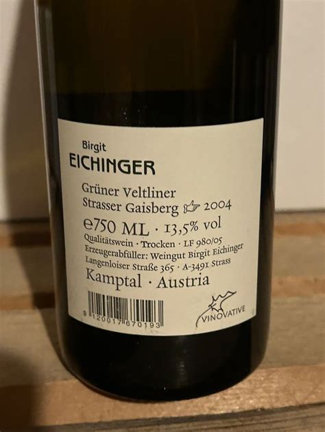 Grüner Veltliner Strasser Gaisberg 2004 Birgit Eichinger Neuf Voir