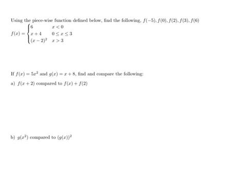 Solved Using The Piece Wise Function Defined Below Find The Chegg Com
