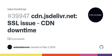 Ssl Issue Cdn Downtime · Issue 39947 · Twbs