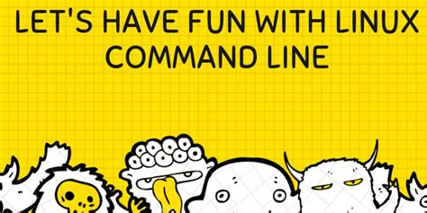 let s have fun with linux command line dev community