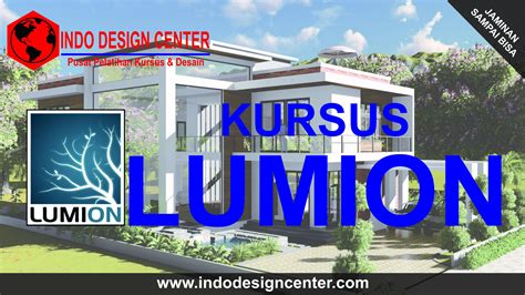Pelatihan Kursus Lumion Indo Design Center Jakarta Barat