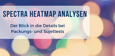 Spectra Heatmap Analysen Spectra Marktforschung Linz