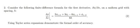Solved Consider The Following Finite Difference Formula For