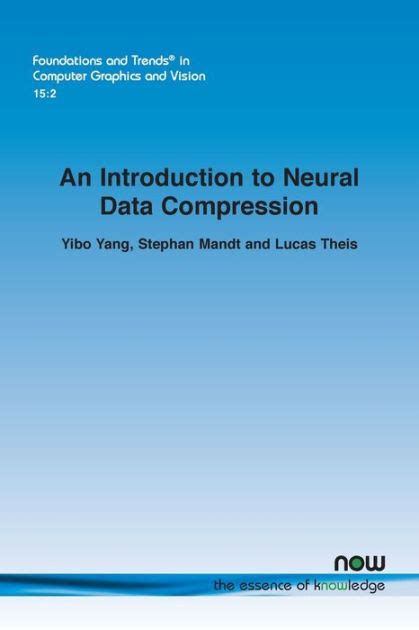 an introduction to neural data compression by yibo yang stephan mandt