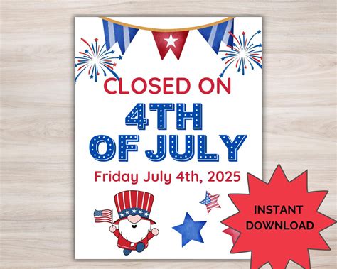 Closed For 4th Of July Printable Sign July 4th Closed Sign Closed For