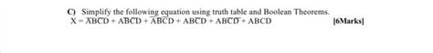 Solved C Simplify The Following Equation Using Truth Table Chegg