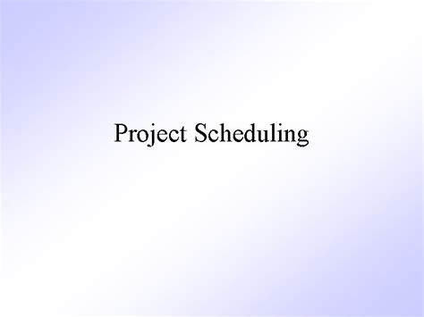 Chapter Software Project Scheduling Introduction Project Scheduling