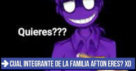 William Afton Cual Integrante De La Familia Afton Eres Xd