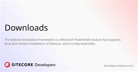 Sitecore Installation Framework Downloads Sitecore Developer Portal