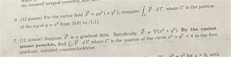 Solved 6 12 Points For The Vector Field F Yx3i Y2j Chegg Com