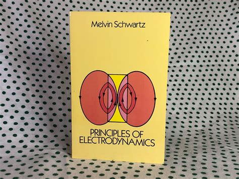 Principles Of Electrodynamics By Melvin Schwartz Softcover Vintage