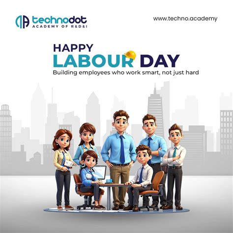 Techno Dot Academy On Linkedin Technodotacademy Labourday