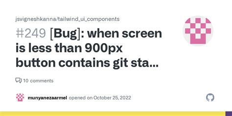 Bug When Screen Is Less Than 900px Button Contains Git Star And Fork Is Not Displayed · Issue